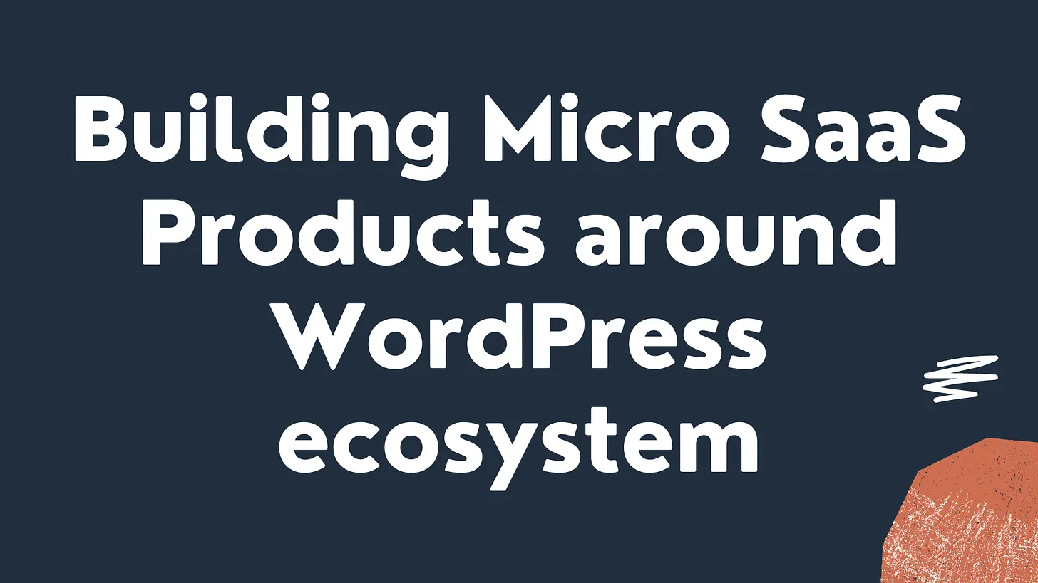 Building $1K-$10K MRR Micro SaaS products around WordPress ecosystem | Micro SaaS HQ Pro Reports
